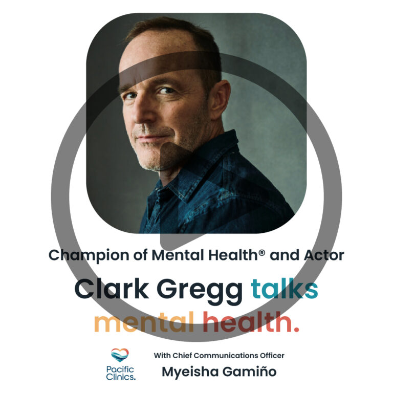 Marvel Actor Clark Gregg Promotes Mental Health - Pacific Clinics