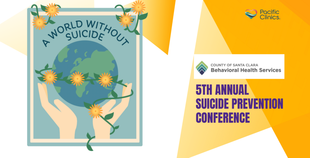 Hope and Healing: Preventing Suicides in Santa Clara County - Pacific Clinics